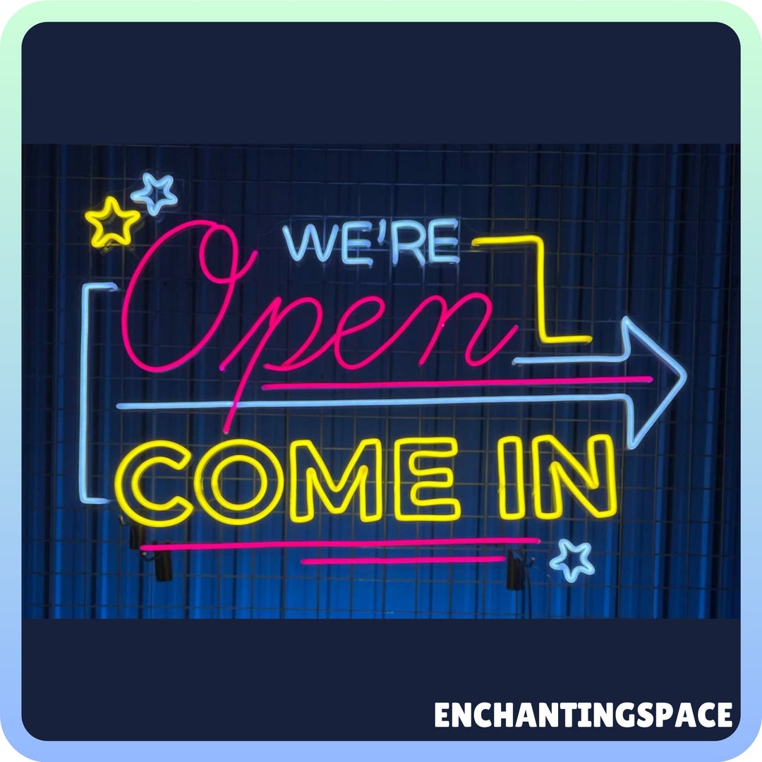 We're Open Neon Sign, Come in Sign Led Light, Custom Neon Sign, Open ...