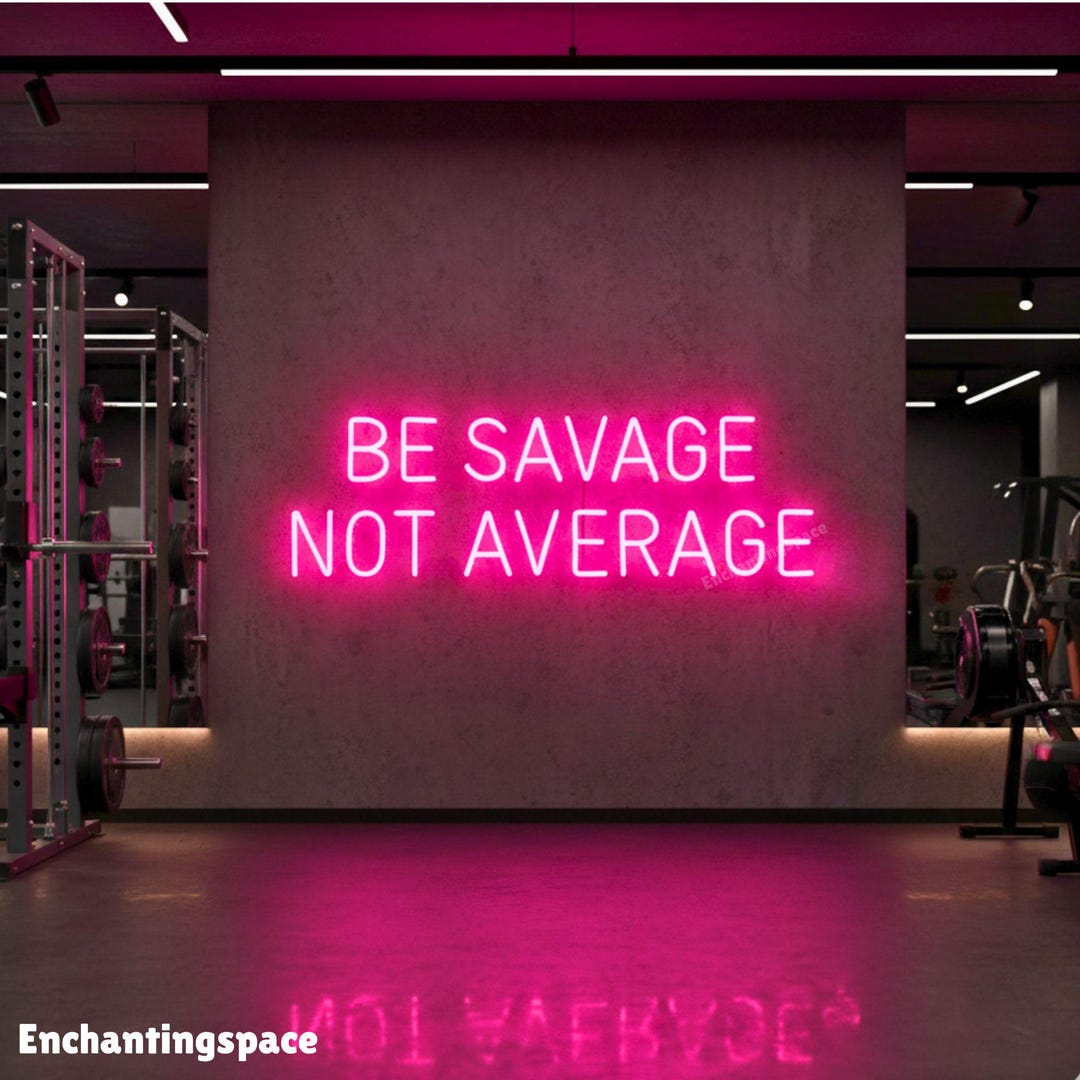 Be Savage Not Average Neon Sign, Bedroom Led Light Wall Art, Custom ...