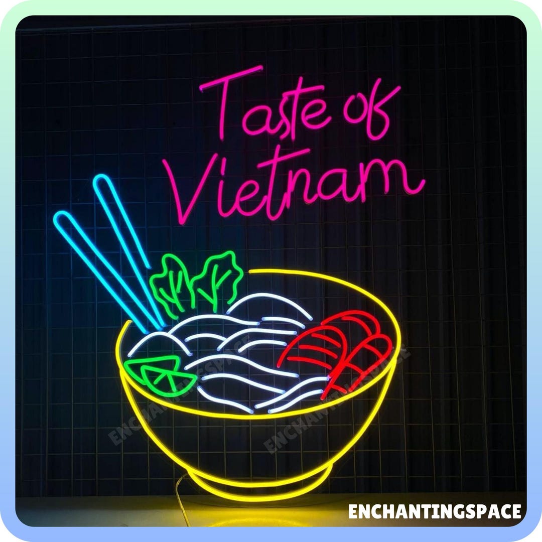Pho Taste of Vietnam Neon Sign, Vietnamese Pho Led Light, Vietnamese ...