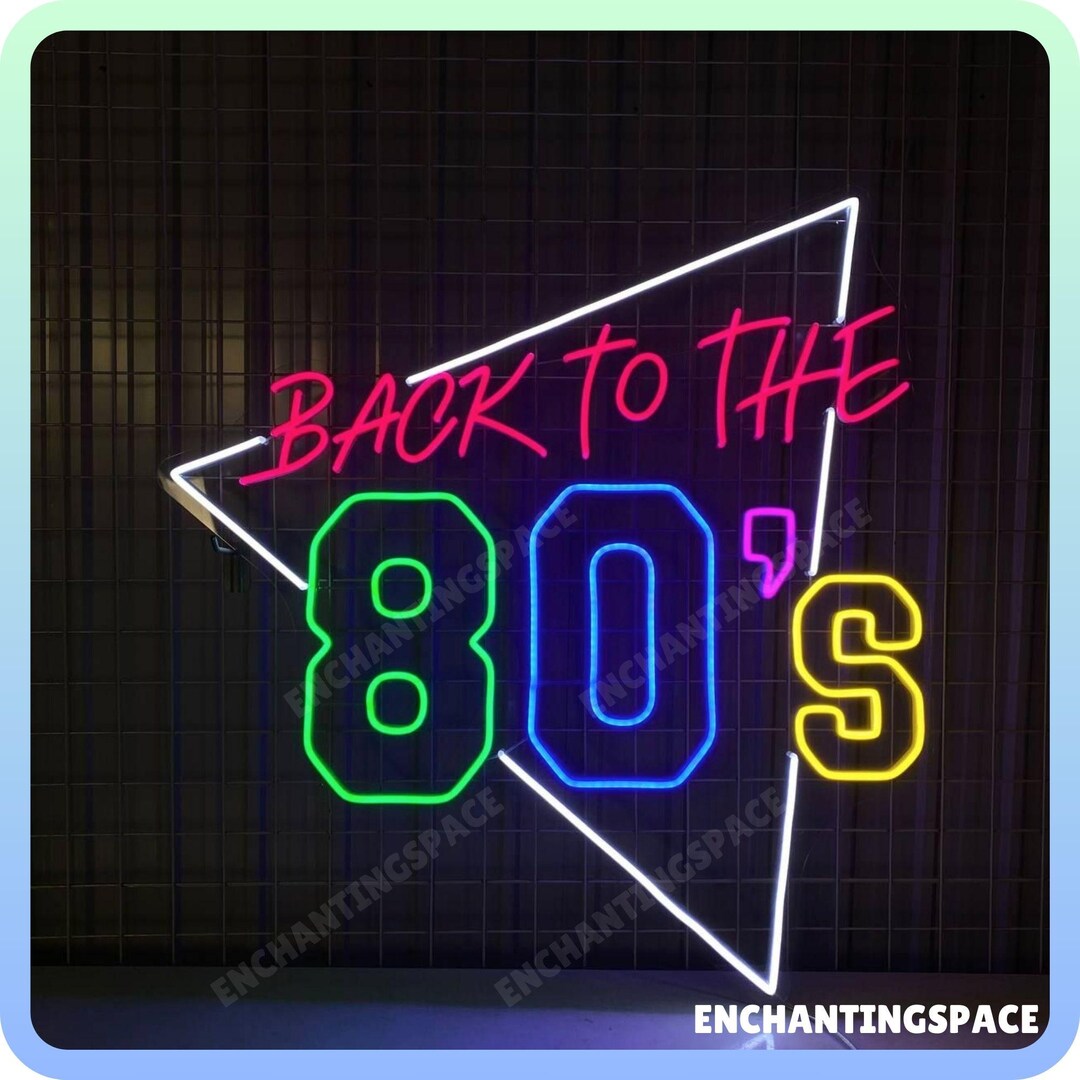 Back to the 80s Neon Sign, Back to the 80s Signage, 80's Music Bar Wall ...