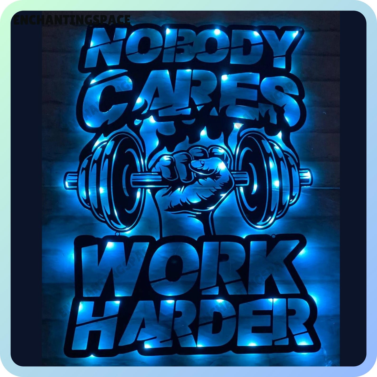Nobody Cares Work Harder Metal Wall Art LED Light, Gym Metal Sign Wall ...