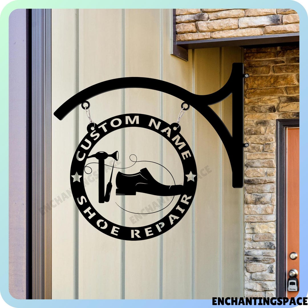Customize Shoe Repair Metal Hanging Sign, Shoe Repair Shop Name Store ...