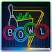 Let's Bowl Neon Sign, Bowling Led Sign, Custom Neon Sign, Bowling Room ...