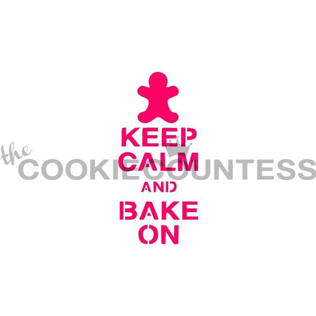 Keep Calm and Bake on Stencil - Etsy