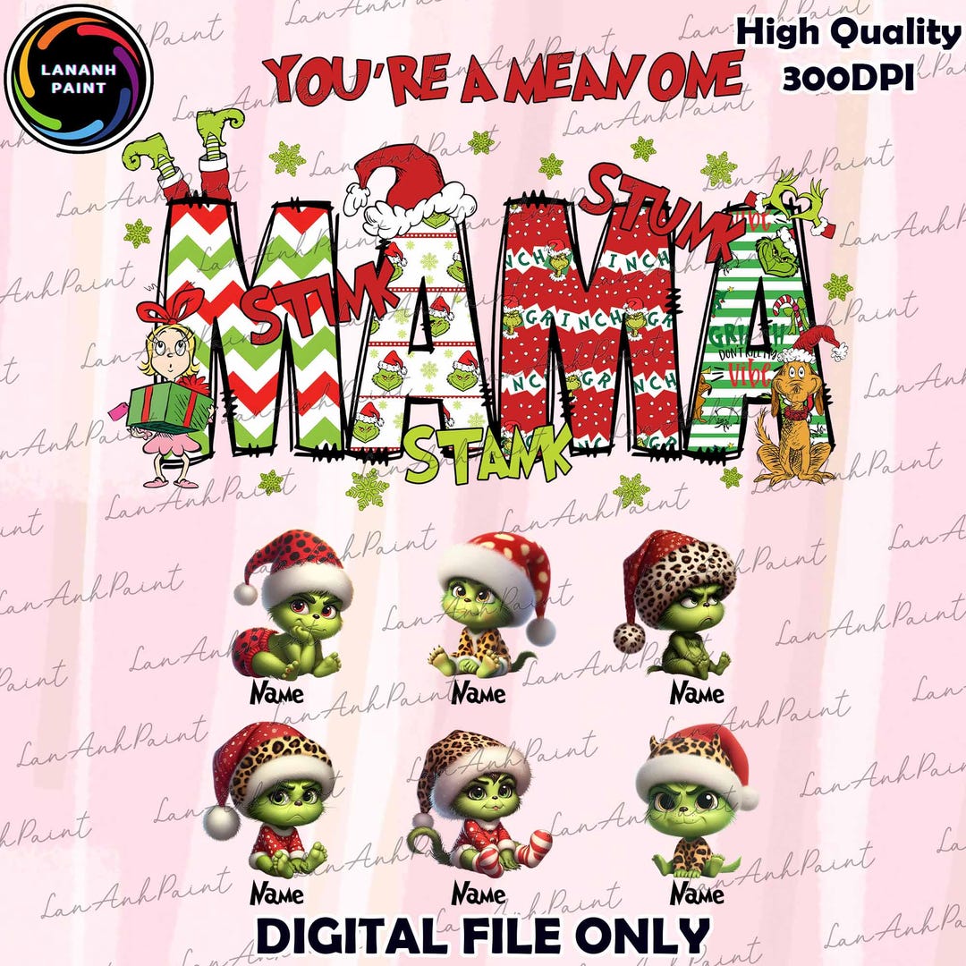 Youre A Mean One Mama Png, Customized Family Mama Png, Custom Mama ...