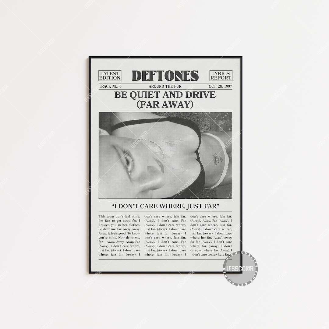 Deftones Retro Newspaper Print, Be Quiet and Drive far Away Poster ...