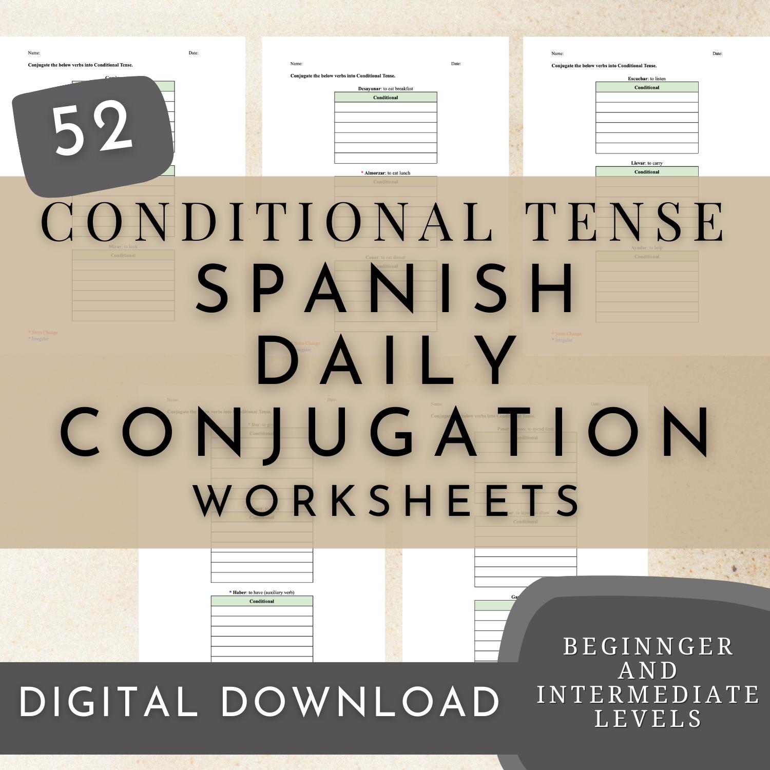 52 Spanish Daily Conjugation Worksheets | Conditional Tense | for ...