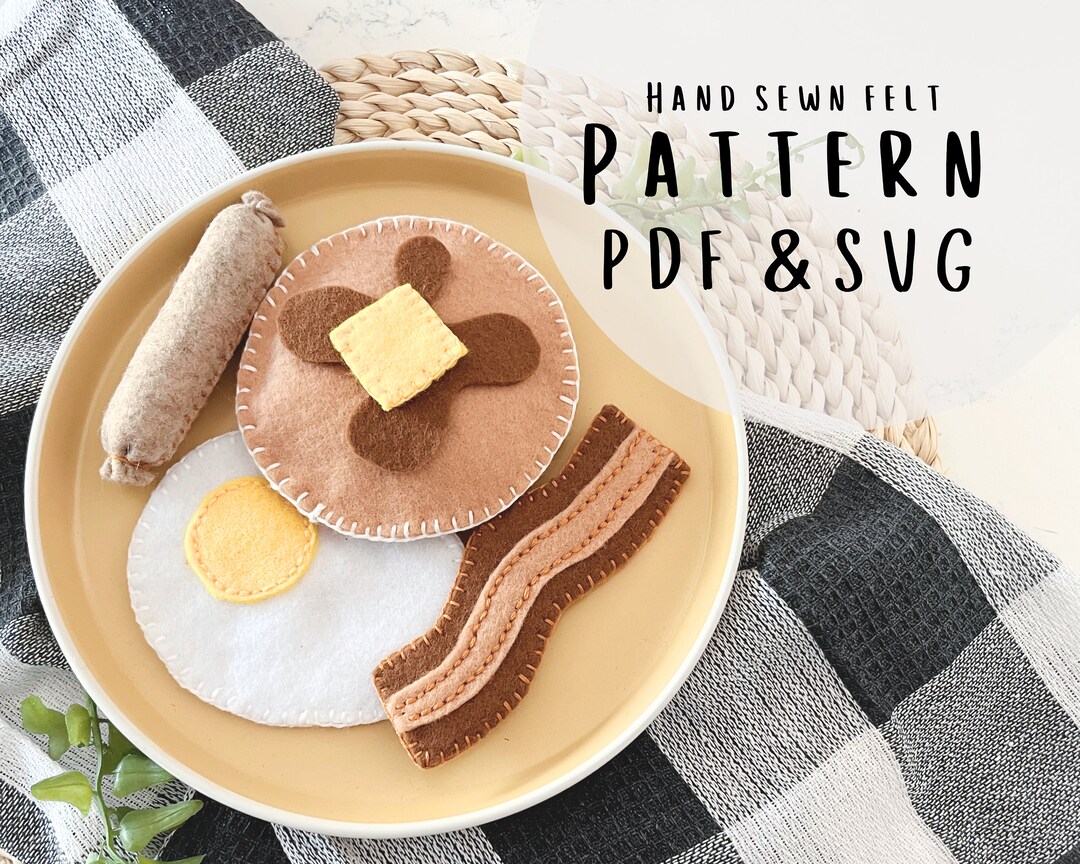Felt Food Sewing Pattern Breakfast Felt Play Food for Kids E Patterns ...