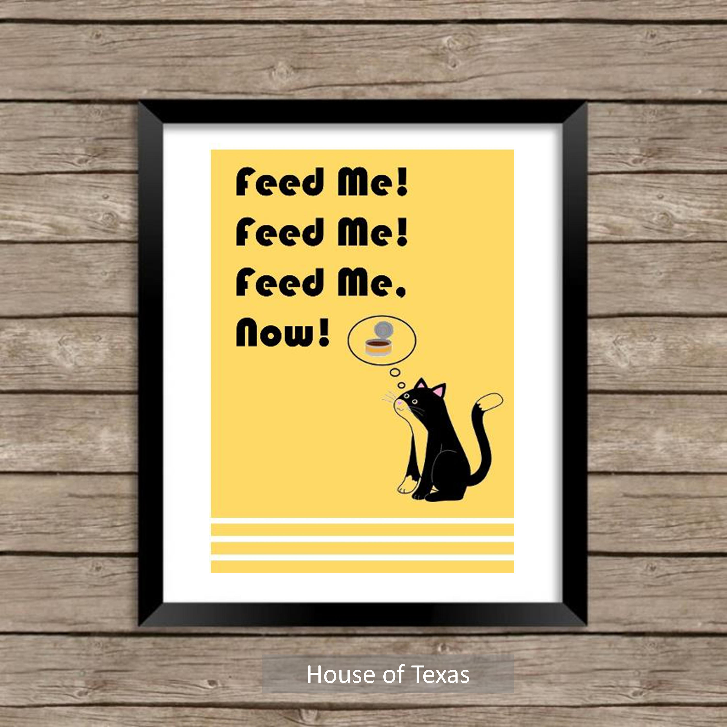 FEED Me Cat Digital Print Gift for Cat Lovers Gift for | Etsy