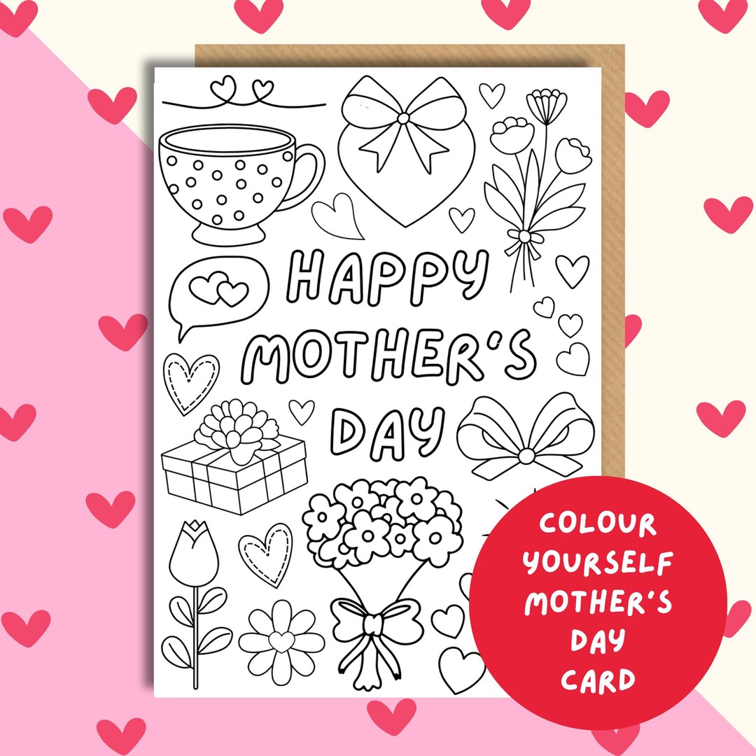 Mothers Day Card From Kids to Colour - Mothers Day Printable Cards ...