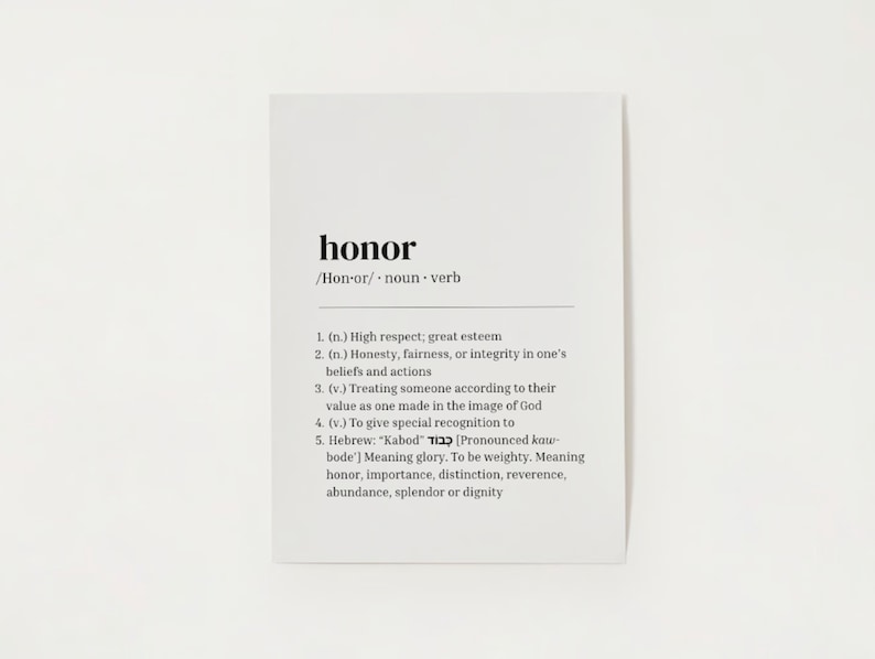 Honor Definition Print, Black and White | Christian Wall Art by Hannah ...