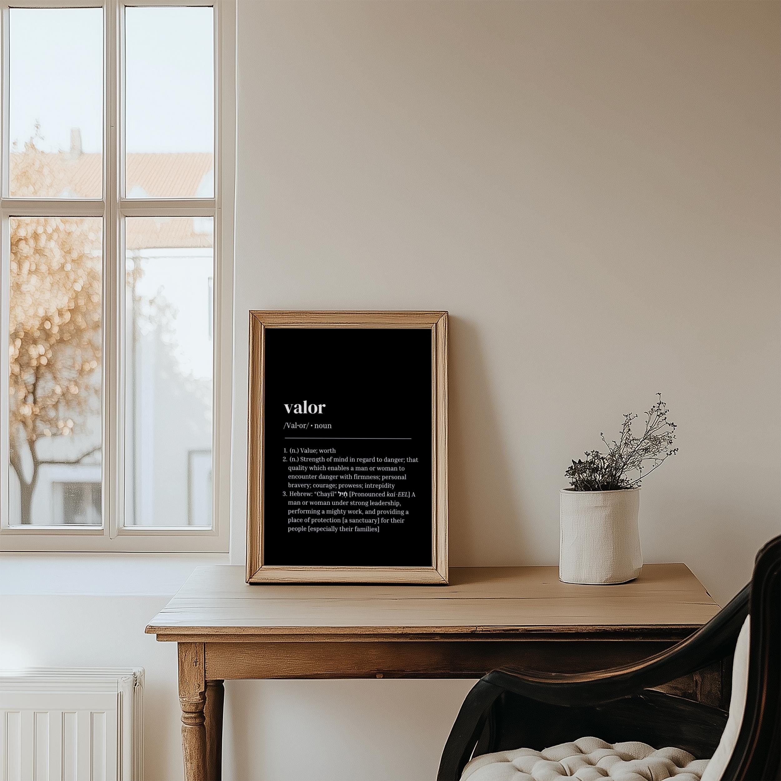 Valor Definition Print, Black and White | Christian Wall Art by Hannah ...