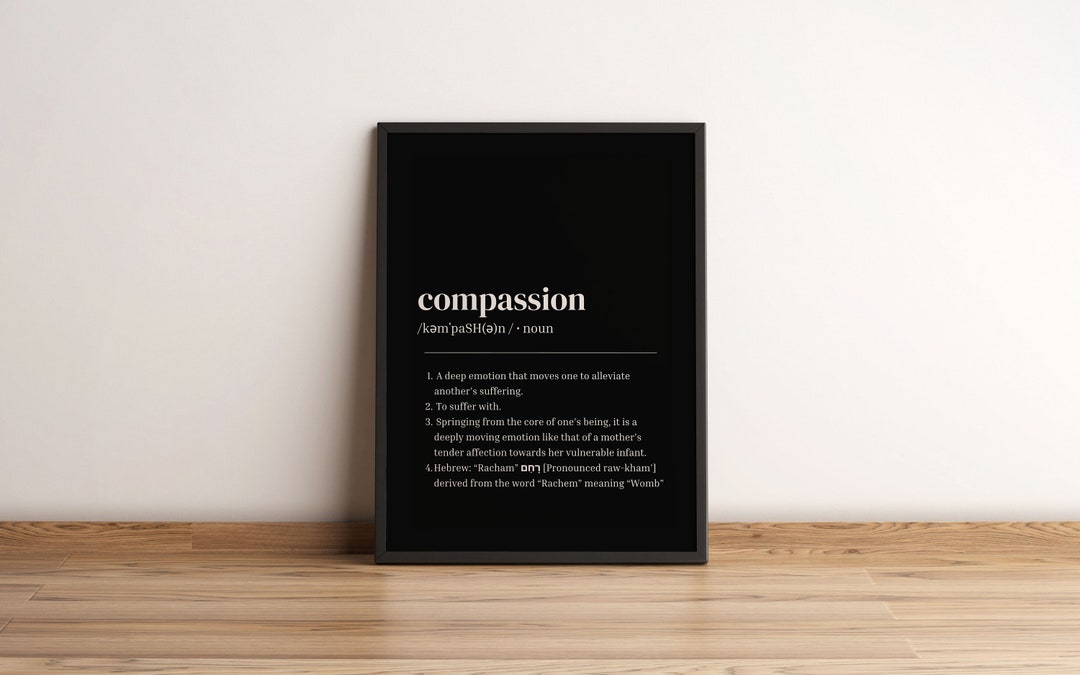 Compassion Definition Print | Christian Wall Art by Hannah Cheo - Etsy