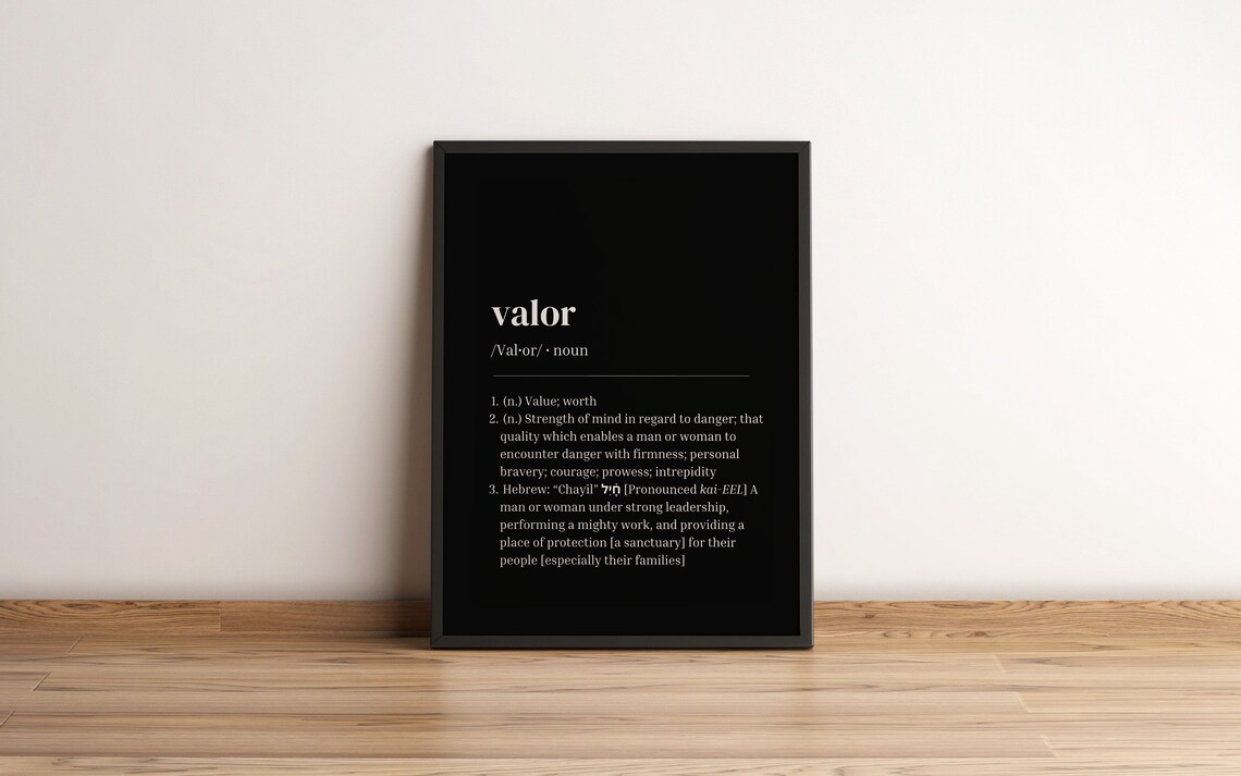 Valor Definition Print, Black and White | Christian Wall Art by Hannah ...