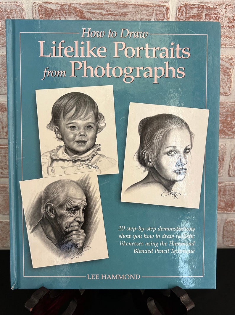 How to Draw Lifelike Portraits From Photographs Hardcover by Lee ...