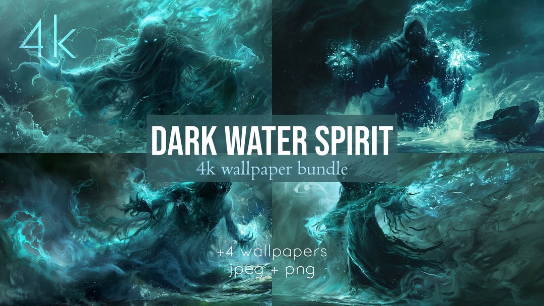 Dark Water Spirit, 4k WALLPAPER Bundle 4 Wallpapers, 3840x2160, Perfect ...