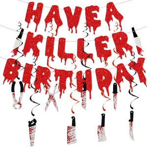 Have a Killer Birthday Party Banner, Halloween Horror Birthday Party ...