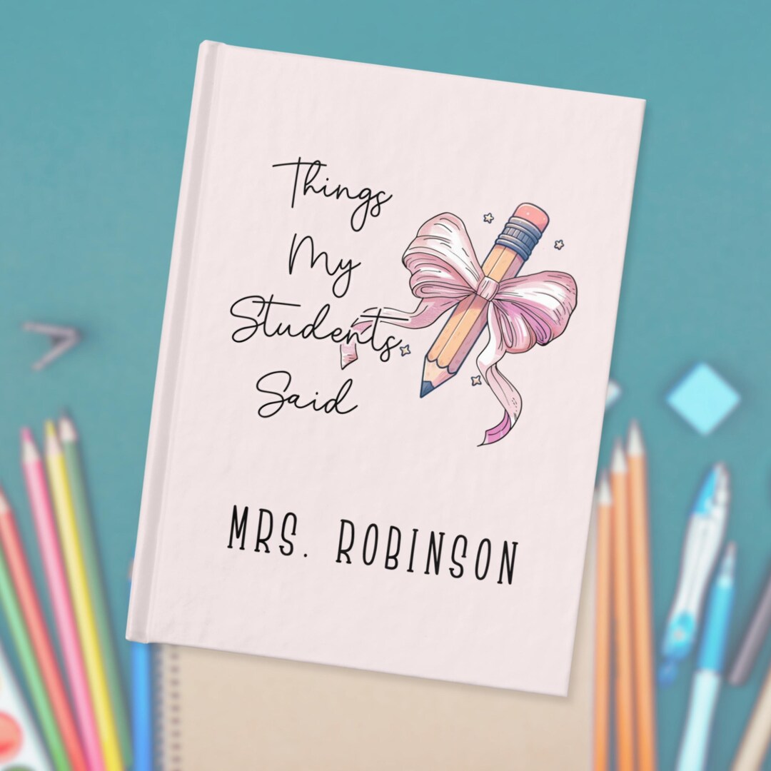 Personalized Things My Students Said Coquette Journal, Thank You Gift ...