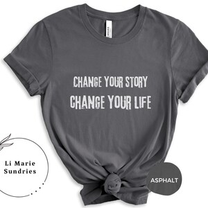 Tony Robbins Inspired Quote Shirt, Change Your Story Change Your Life ...