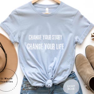 Tony Robbins Inspired Quote Shirt, Change Your Story Change Your Life ...