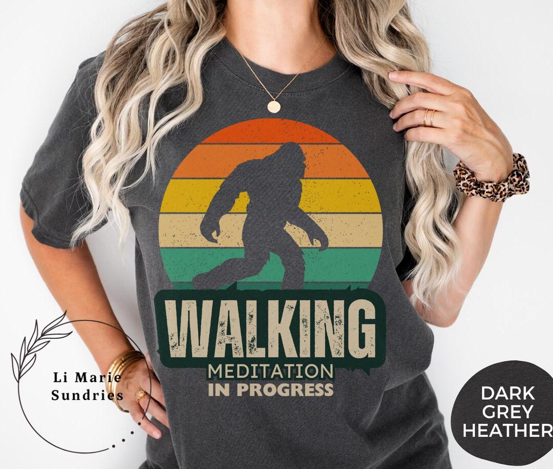 WALKING MEDITATION in Progress, Sasquatch in Retro Design, Dr. Joe ...