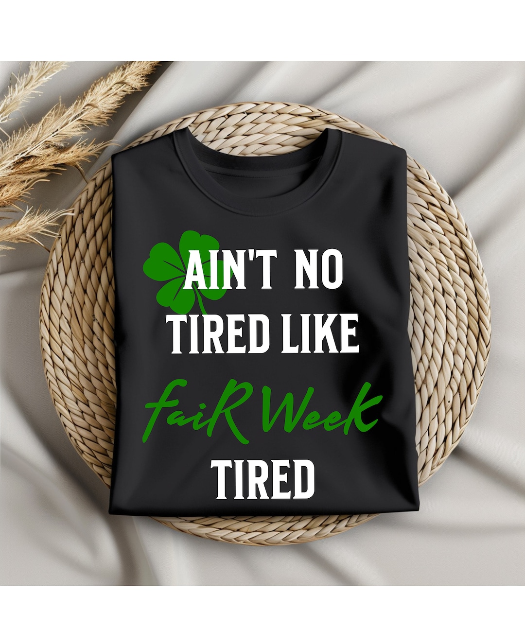 Ain't No Tired Like Fair Week Tired Png,funny Fair Shirt,funny 4-H ...