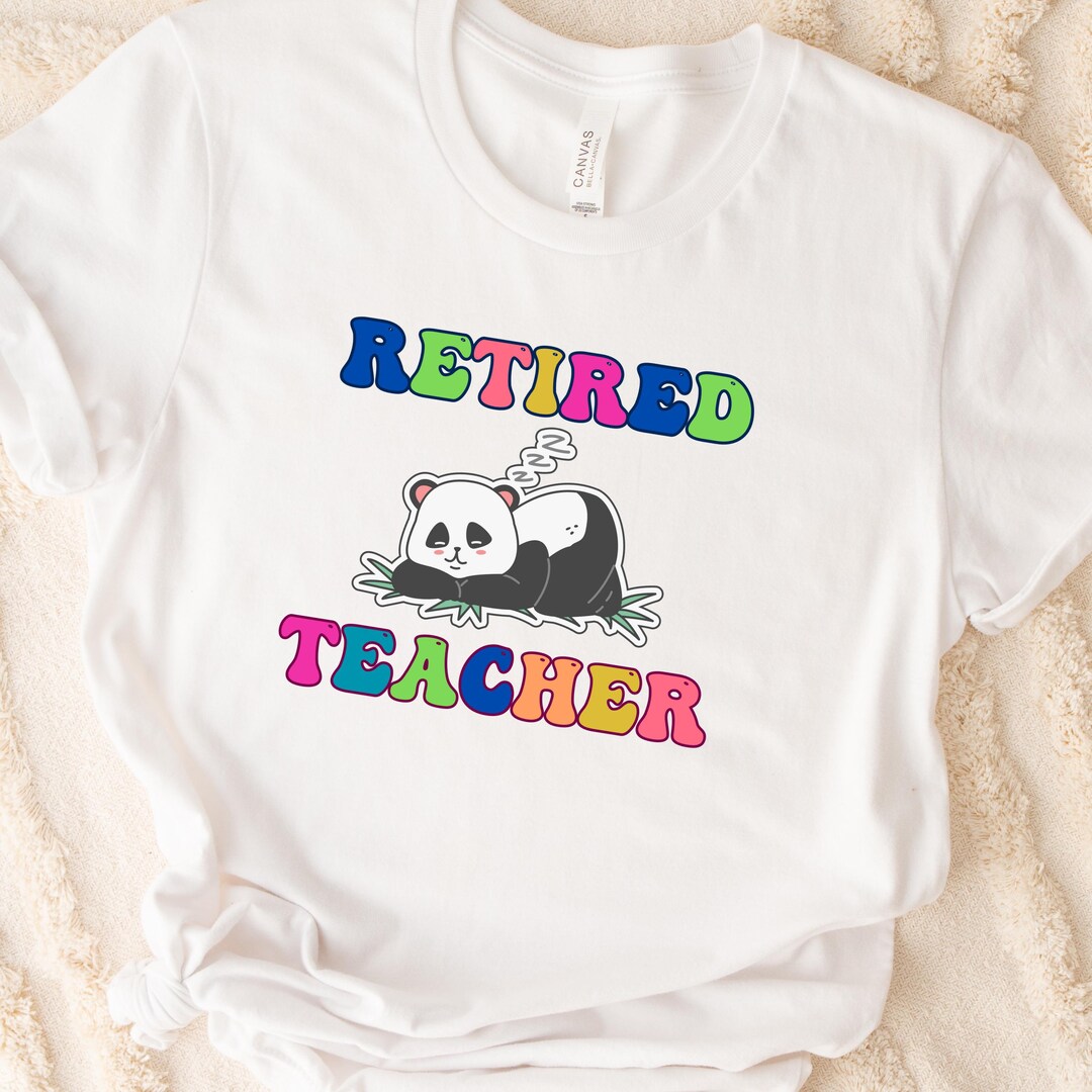 Retired Teacher T-shirt Retirement Gift Educator Shirt Retired Life Relaxed Teacher Tee ...