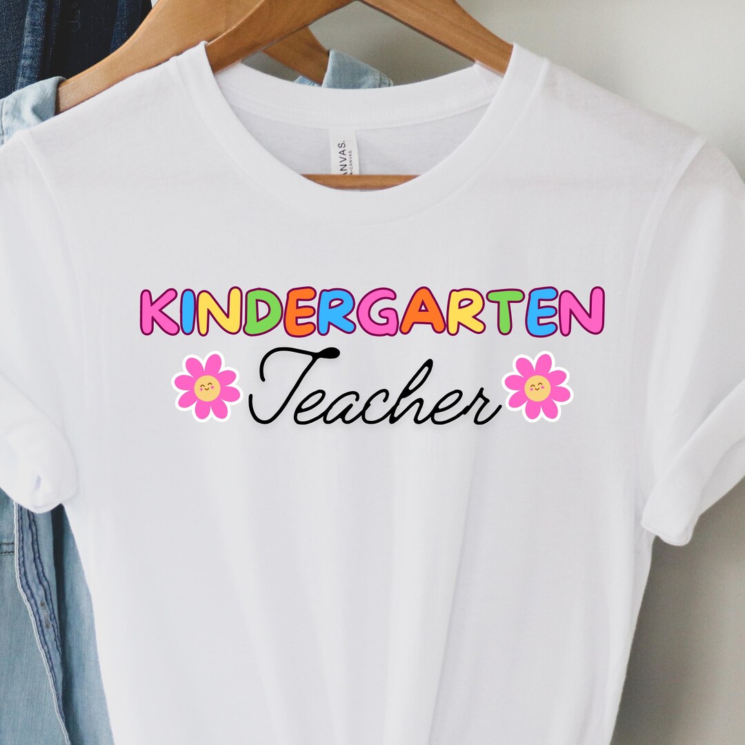 Kindergarten Teacher Tshirt Teacher Gift Back to School Shirt Educator ...