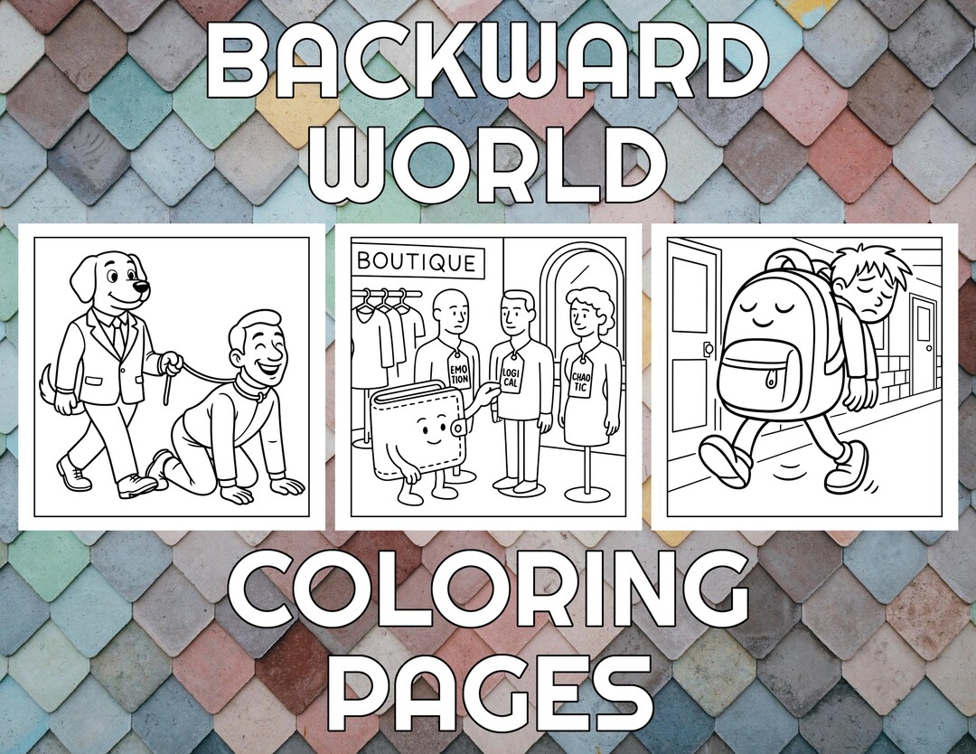 21 Backward World Coloring Pages | Funny Surreal Coloring Sheets for ...