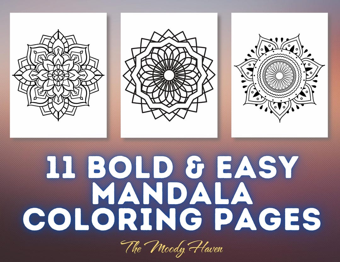 11 Bold & Easy Mandala Coloring Pages, Easy Printable Designs, Stress ...