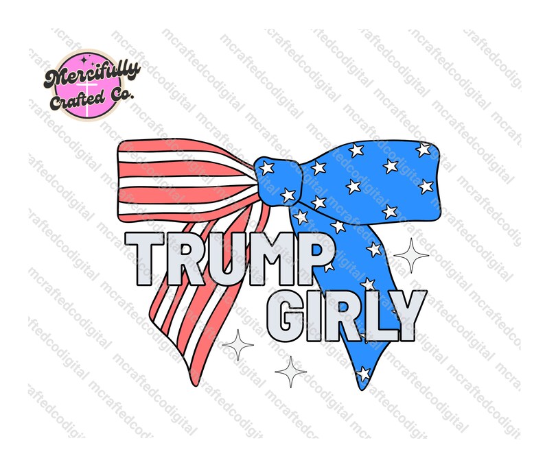 Coquette Donald Trump Girly Digital PNG Make America Great Again ...