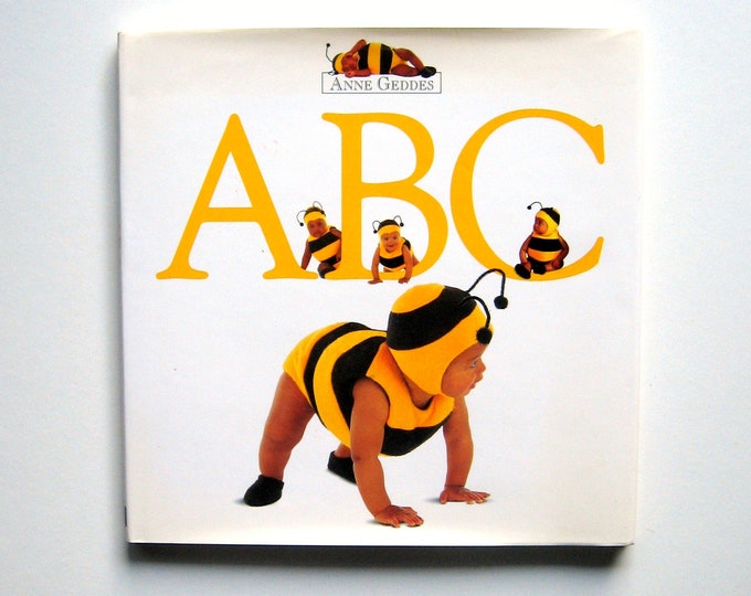 Vintage Book - ABC - 1995 - by Anne Geddes - Alphabet Book, Babies ...