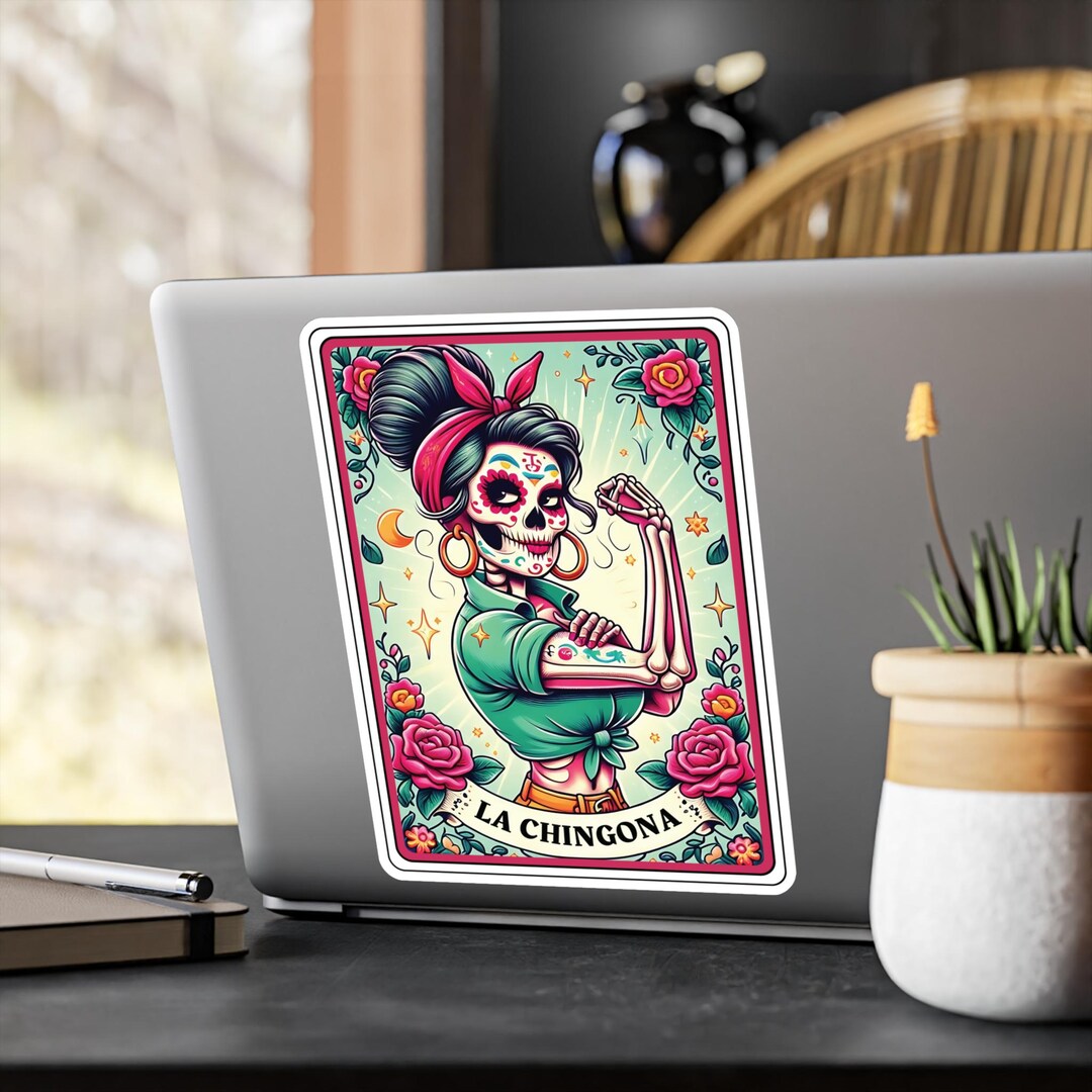 La Chingona Loteria Catrina Kiss-cut Vinyl Sticker, Badass Girl ...