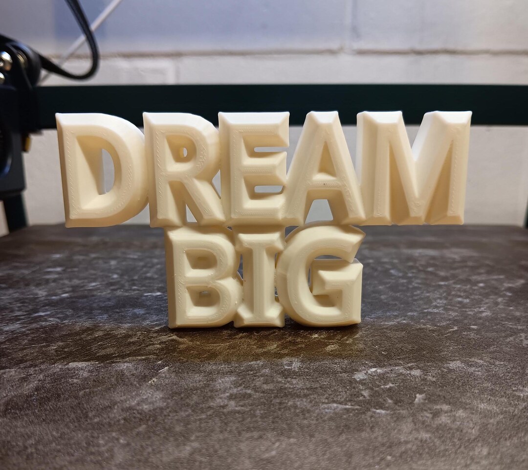 Dream Big Sign - 3D Printable STL File - Etsy
