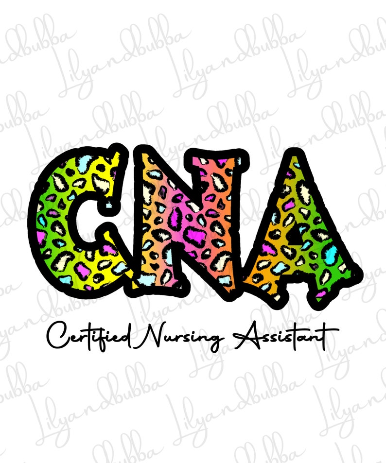 CNA PNG, Certified Nursing Assistant Sublimation Design, Nurse PNG ...