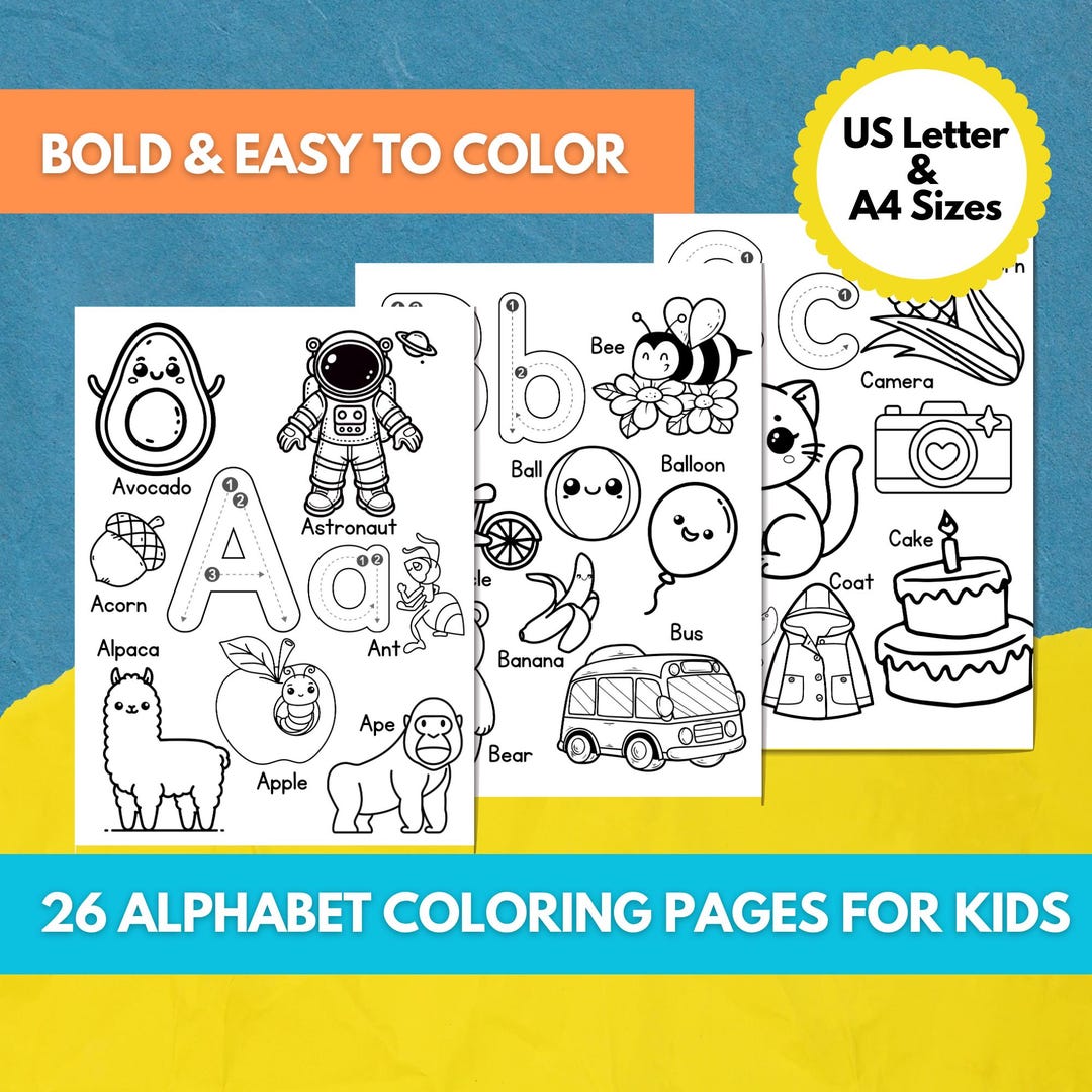 26 Alphabet Printable Coloring Pages for Kids, Easy and Fun ABC ...