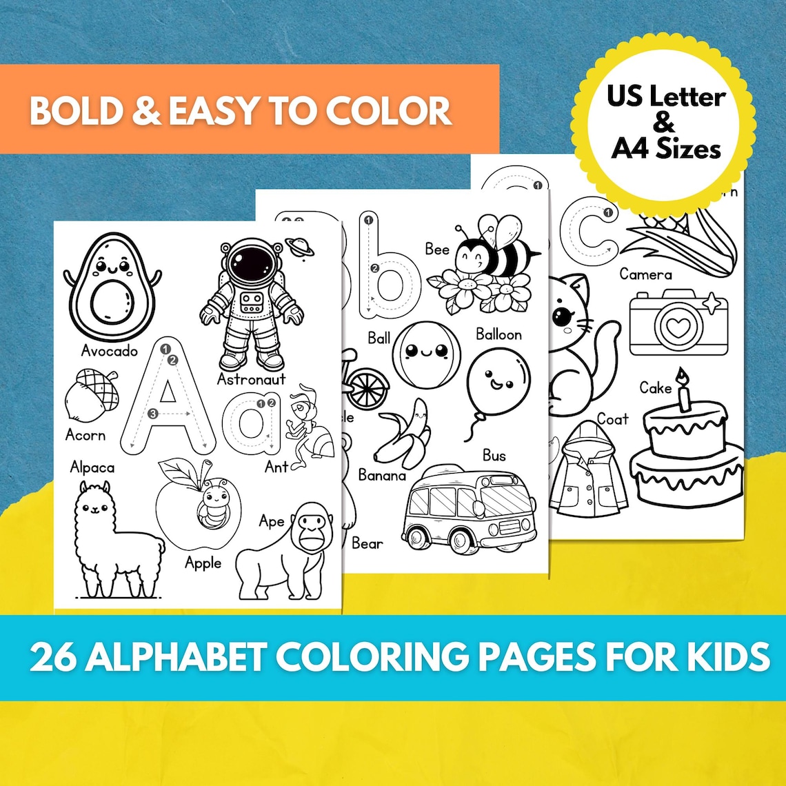 26 Alphabet Printable Coloring Pages for Kids, Easy and Fun ABC ...