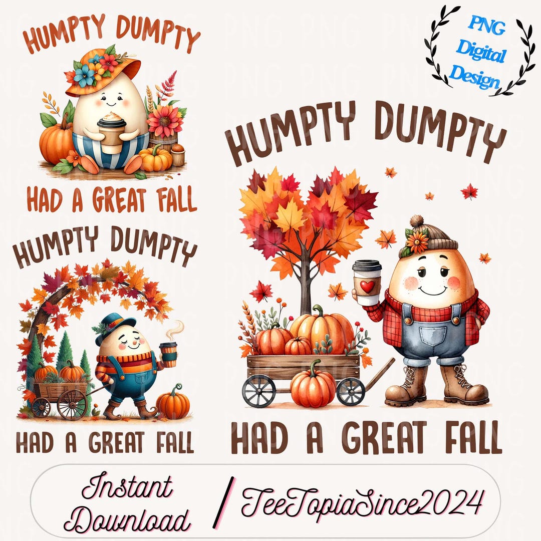 Humpty Dumpty Had A Great Fall Png, Fall Png for Women, Cute Humpty ...