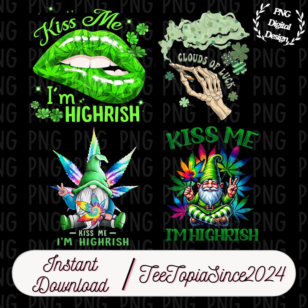 A Wee Bit Highrish Png, A Wee Bit Highrish 420 Weed Marijuana Png ...