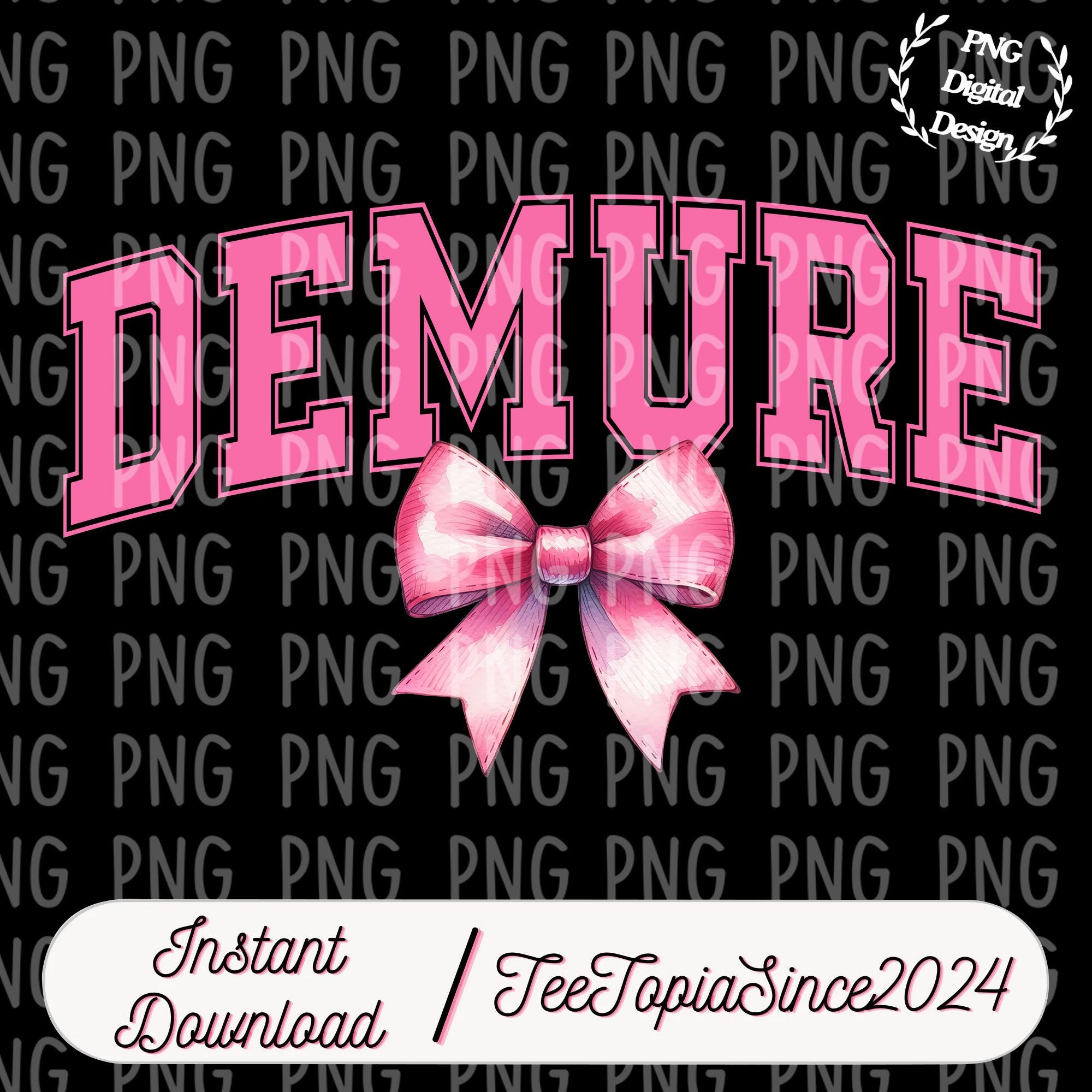 Demure Png, Very Demure Very Mindful Png, Very Demure PNG, Trendy Funny ...