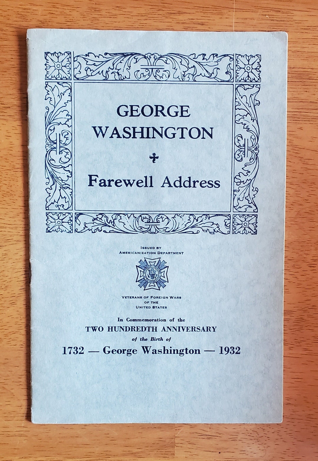 George Washington Farewell Address Pamphlet 1932, Printed by the Veterans of Foreign Wars for ...