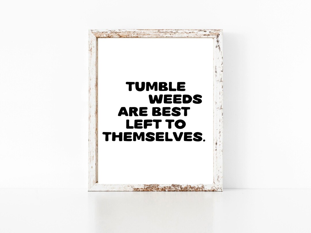 Tumbleweed, Free Spirit Wall Art Printable 8x10 PDF, Instant Digital ...