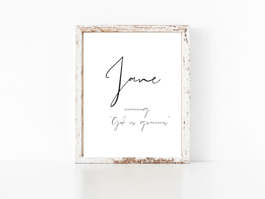Jane Name Meaning & Origin Personalized Name Sign, Girls Name - Etsy