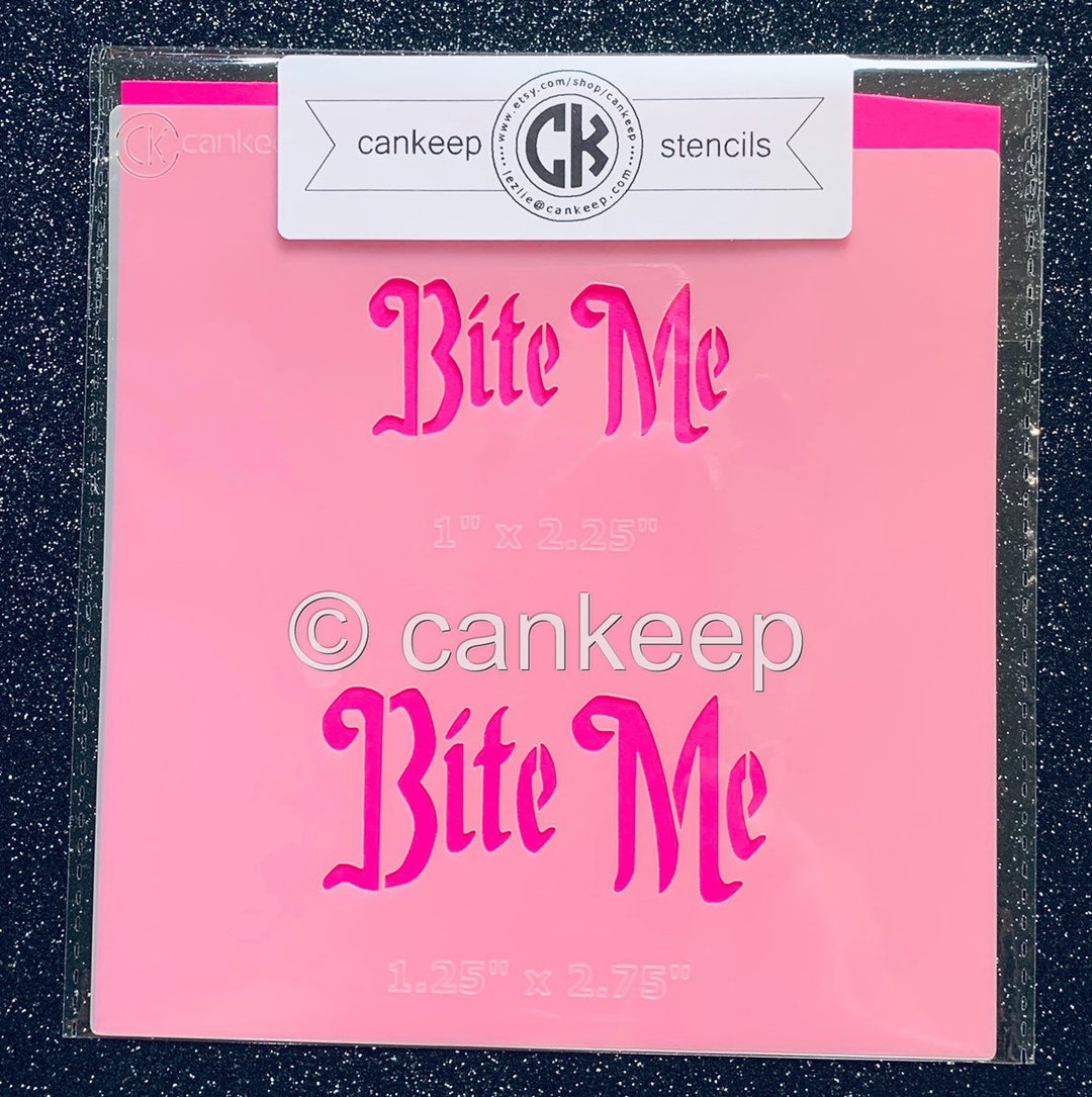 Bite Me - Word Stencil- Cookie/ Craft Stencil-cankeep - Etsy