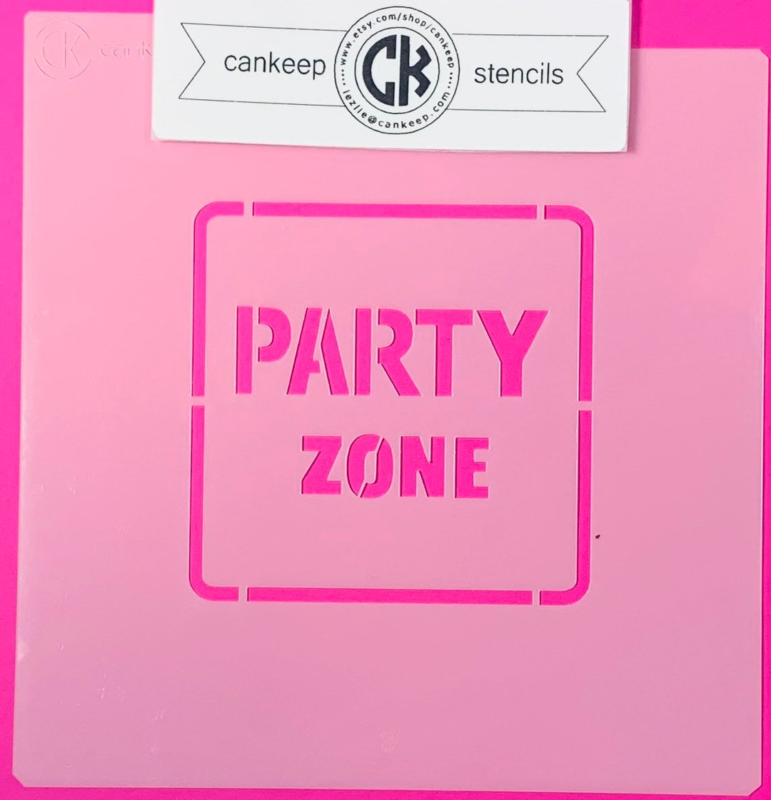 Party Zone Sign/ Cookie or Craft Stencil by Can-keep - Etsy