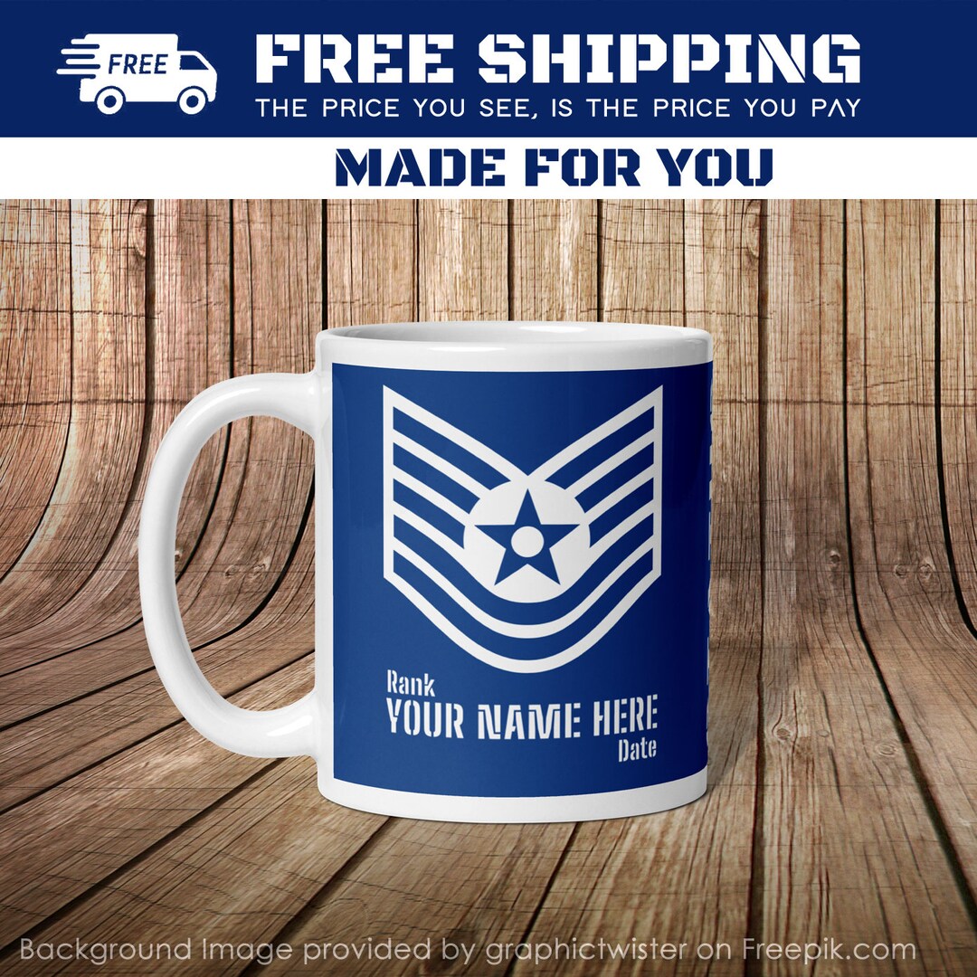 Personalized US Air Force Technical Sergeant E6 Blue Ceramic Mug Air Force Gift for Him US Air ...