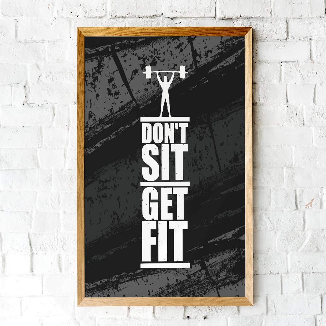 Don't Sit Get Fit Poster Workout Poster Printable Art Motivational ...