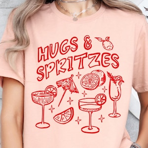 Spritz Shirt, Cocktail Tshirt, Hugs and Spritzes, Spritz Tee, Cocktails ...