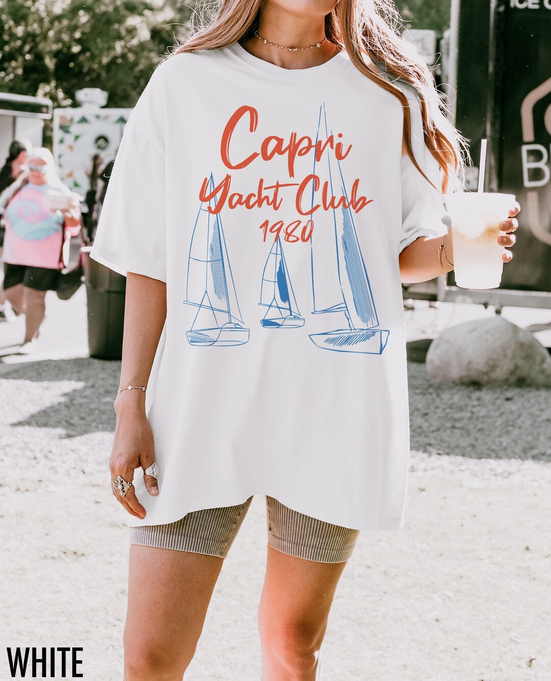 Capri Shirt, Italy Shirt, Sailing Tshirt, Boating Shirt, Yacht Club ...