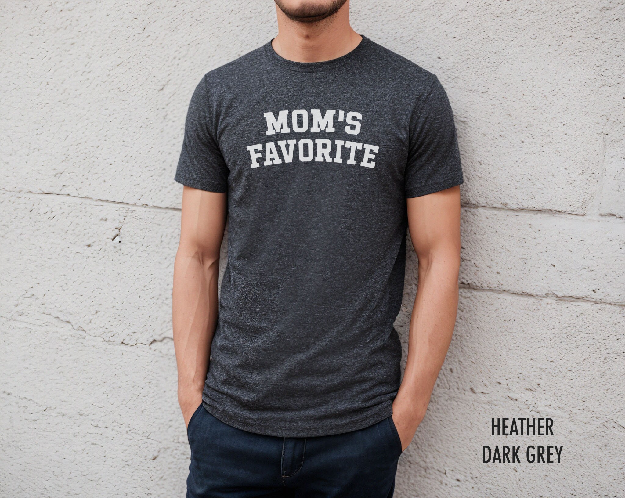 Moms Favorite Unisex Shirt, Favorite Son Funny Shirt, Moms Favorite ...